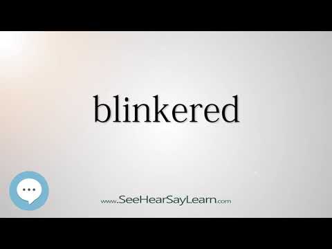 blinkered