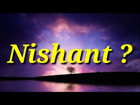 Nishant Name Status | Nishant Name Meaning | Nishant Name WhatsApp Status | Magic of Name
