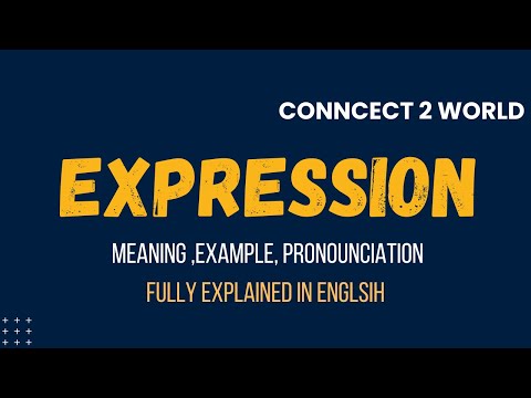 What Does expression Means || Meanings And Definitions With expression in ENGLISH