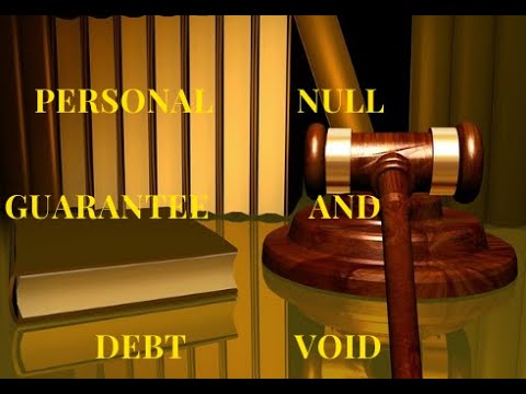 CASE 4 - PERSONAL GUARANTEES NULL AND VOID