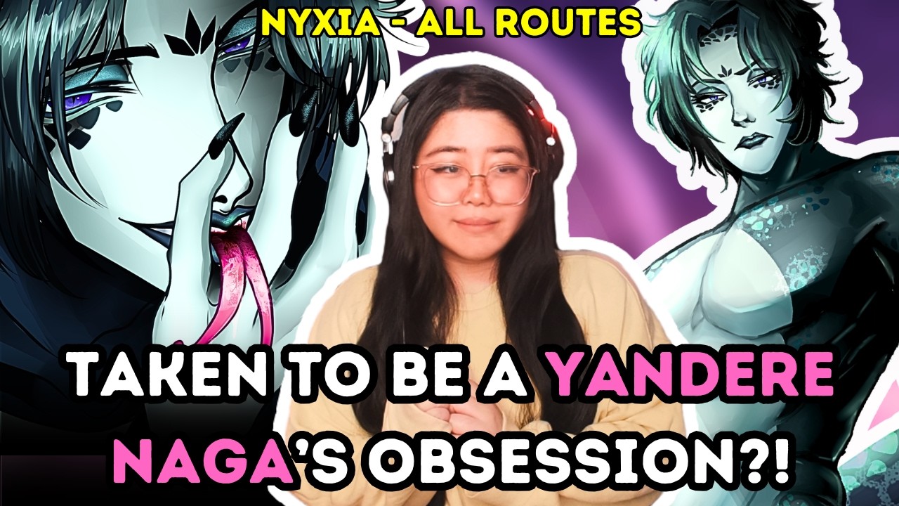 Kidnapped By A Yandere Naga! (Does he have two...?) | Faetrap | NYXIA - ALL ROUTES + MAJOR ENDS