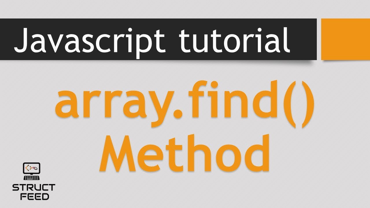 Find Method in JavaScript Arrays