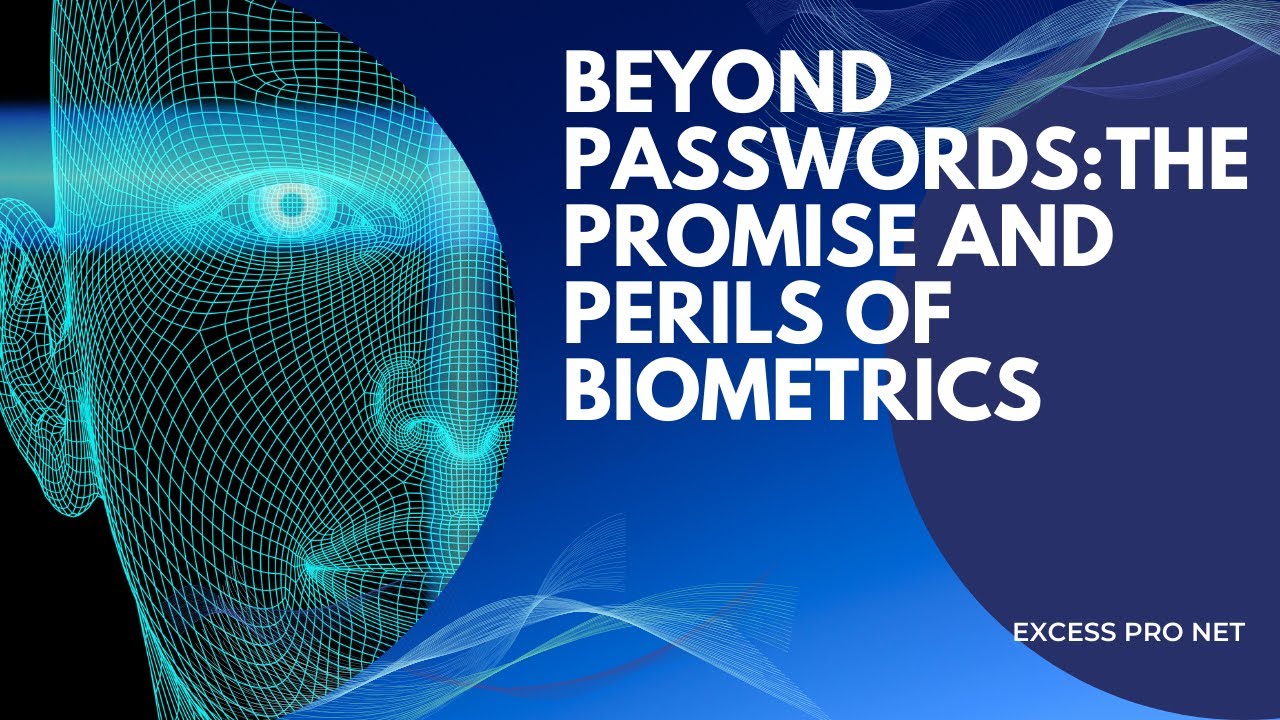 The Future of Biometric Authentication | Bodyguard Blues