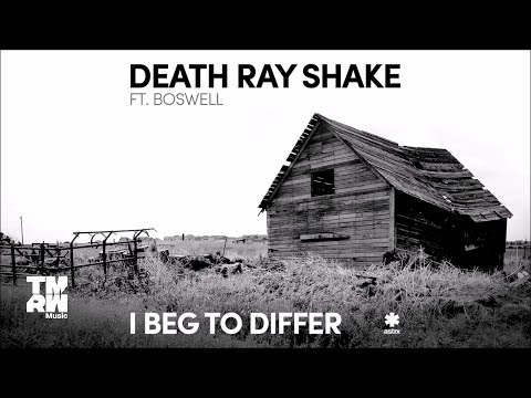 Death Ray Shake feat. Boswell - I Beg To Differ