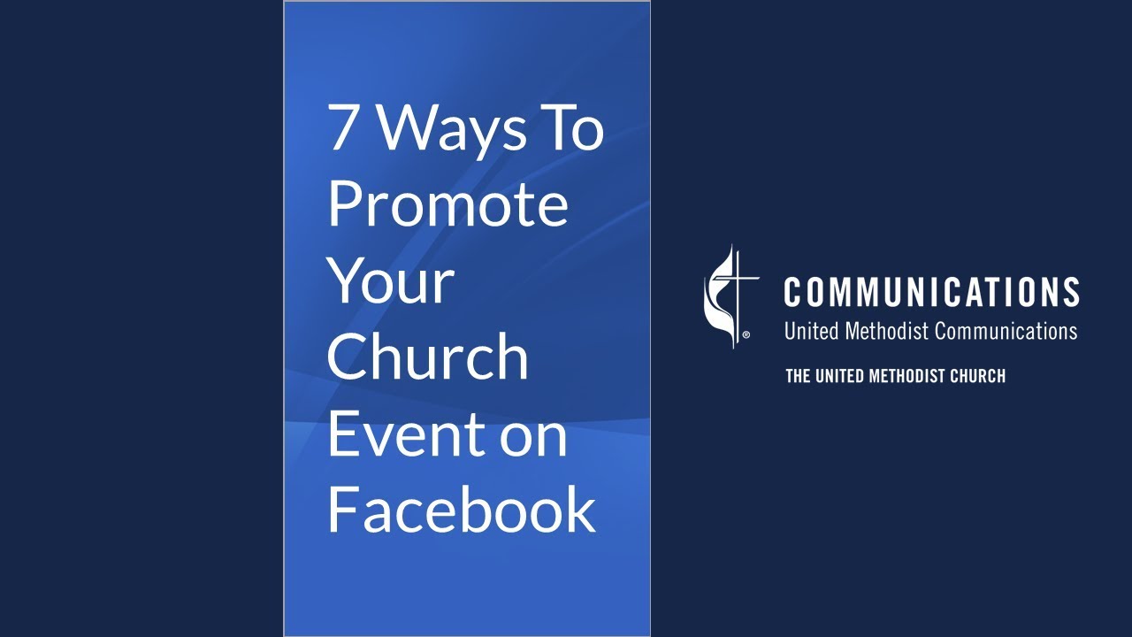 7 ways to promote your church event on Facebook | ResourceUMC