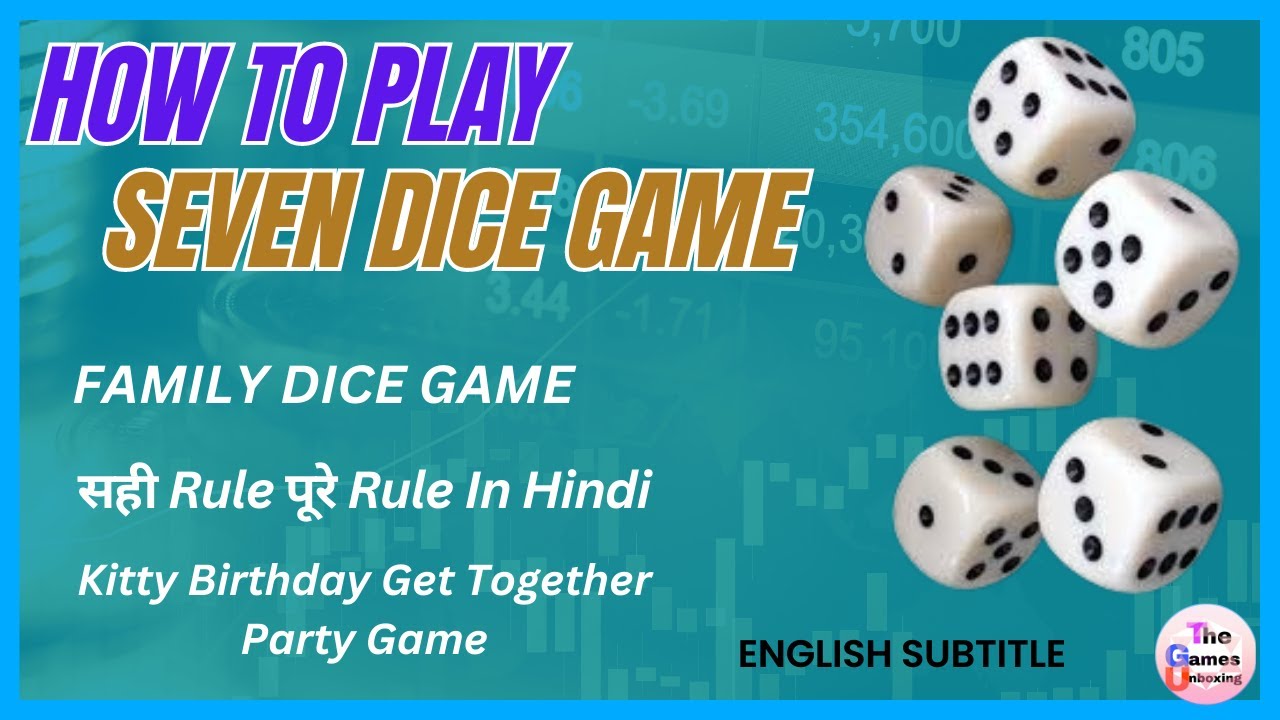 How To Play 7 DICE GAME |@TheGamesUnboxing  #play #dicegame