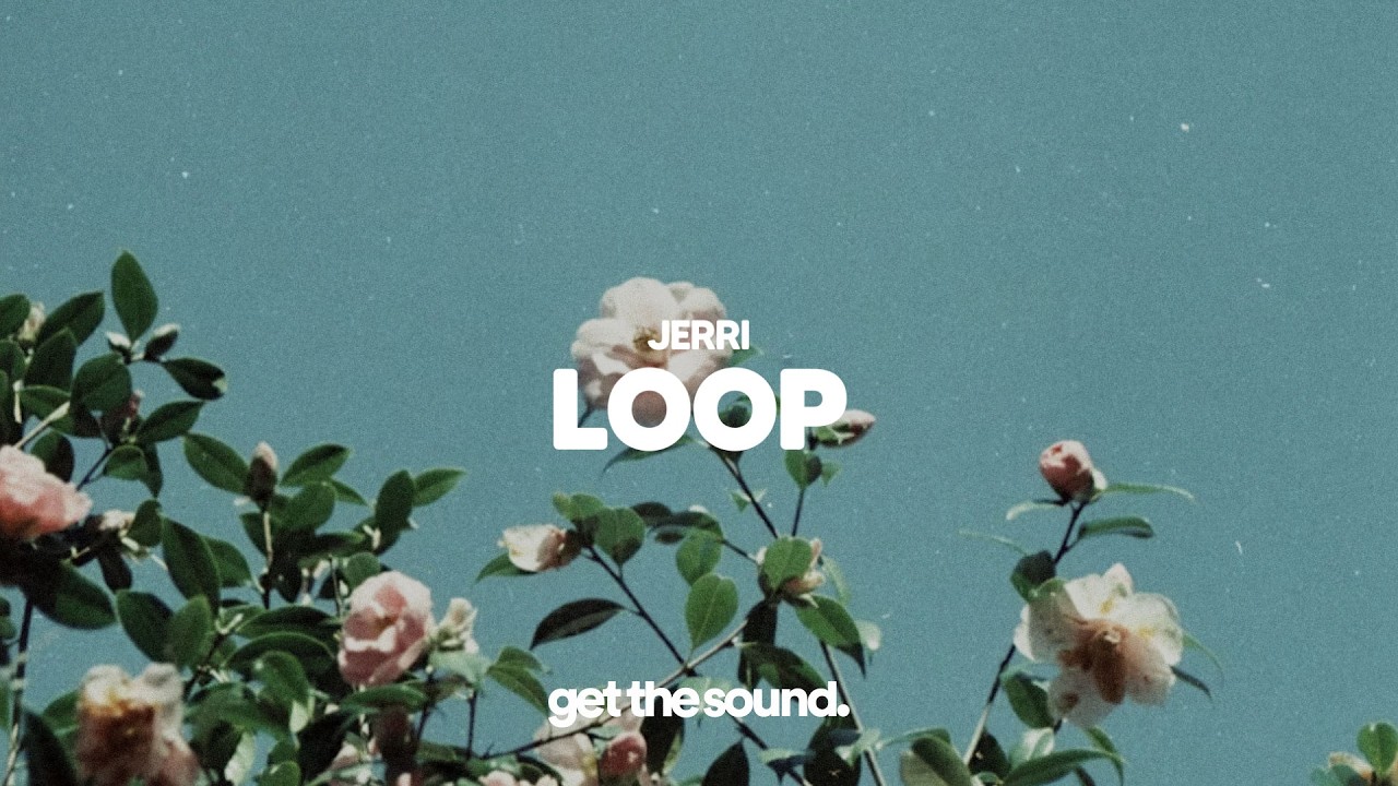 Jerri - Loop