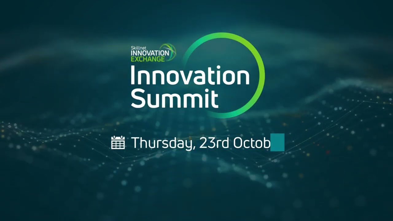 Innovation Summit by Skillnet Innovation Exchange