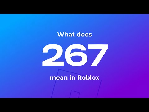 What does code 267 mean in roblox