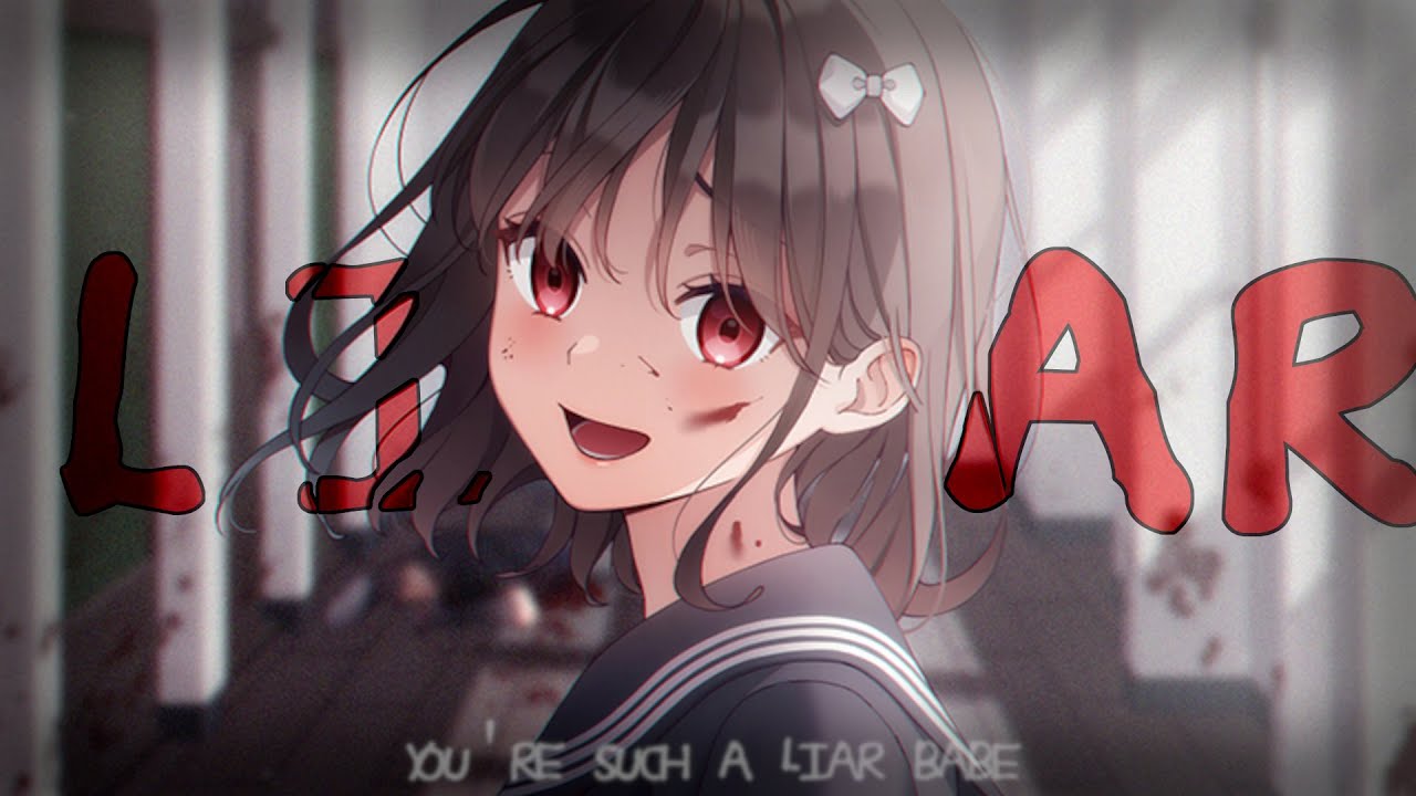 Nightcore ↬ Liar [NV]
