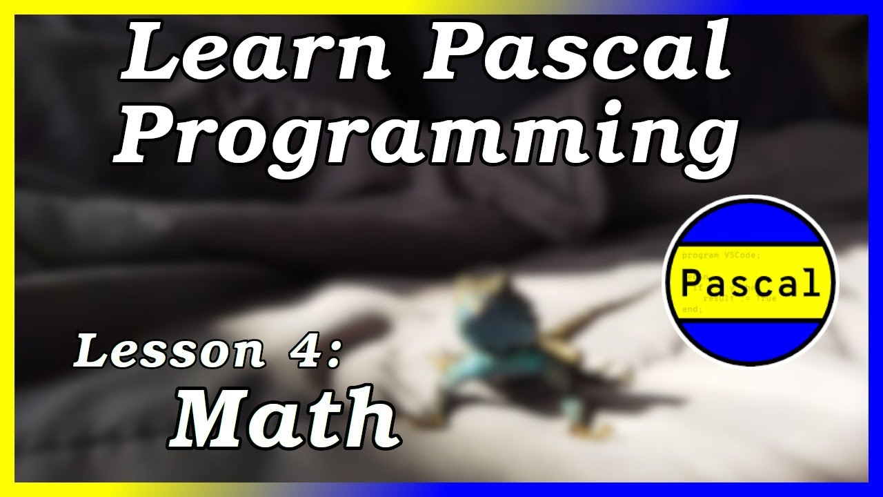 Math - Pascal Tutorial (Part 4)