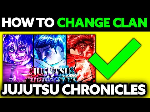 How To Change Clan in Jujutsu Chronicles (2025) - Step by Step