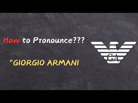How to Pronounce "Giorgio Armani" | Say It Right with Meaning & Brand Facts