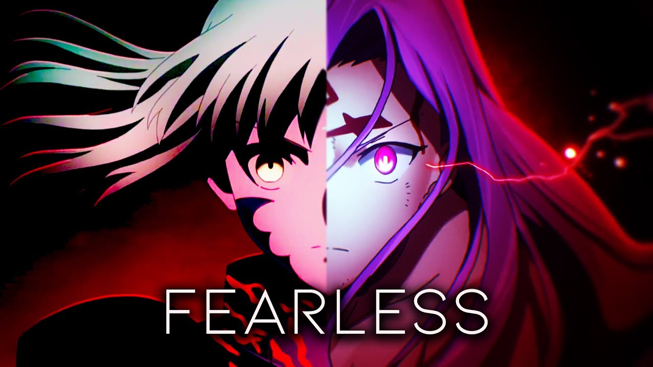 Fearless -「Epic AMV」- 4K