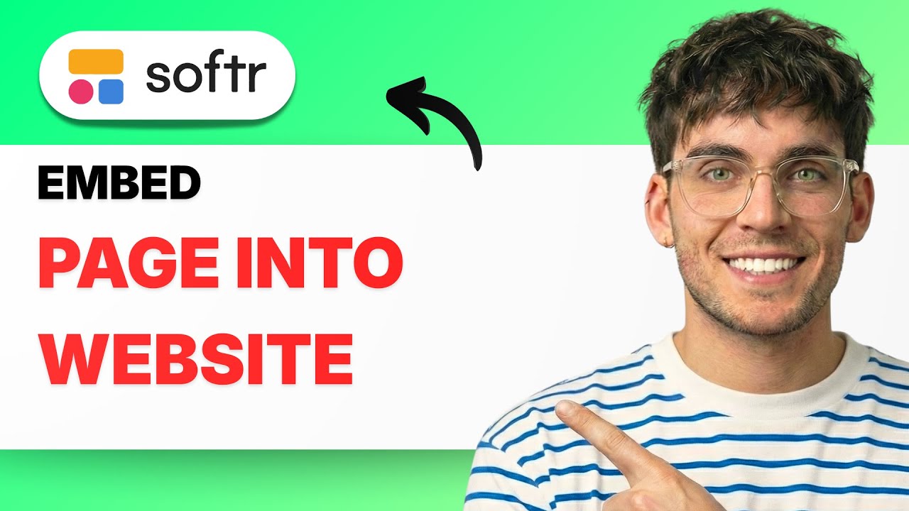 How to Embed a Softr Page into a Website [2026 Full Guide]