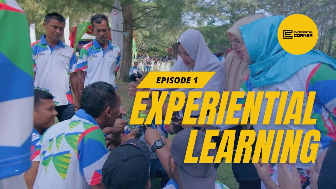 Apa Itu Experiential Learning?