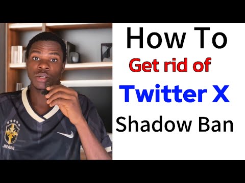 Why you get Shadow banned on Twitter X and how to get rid of it