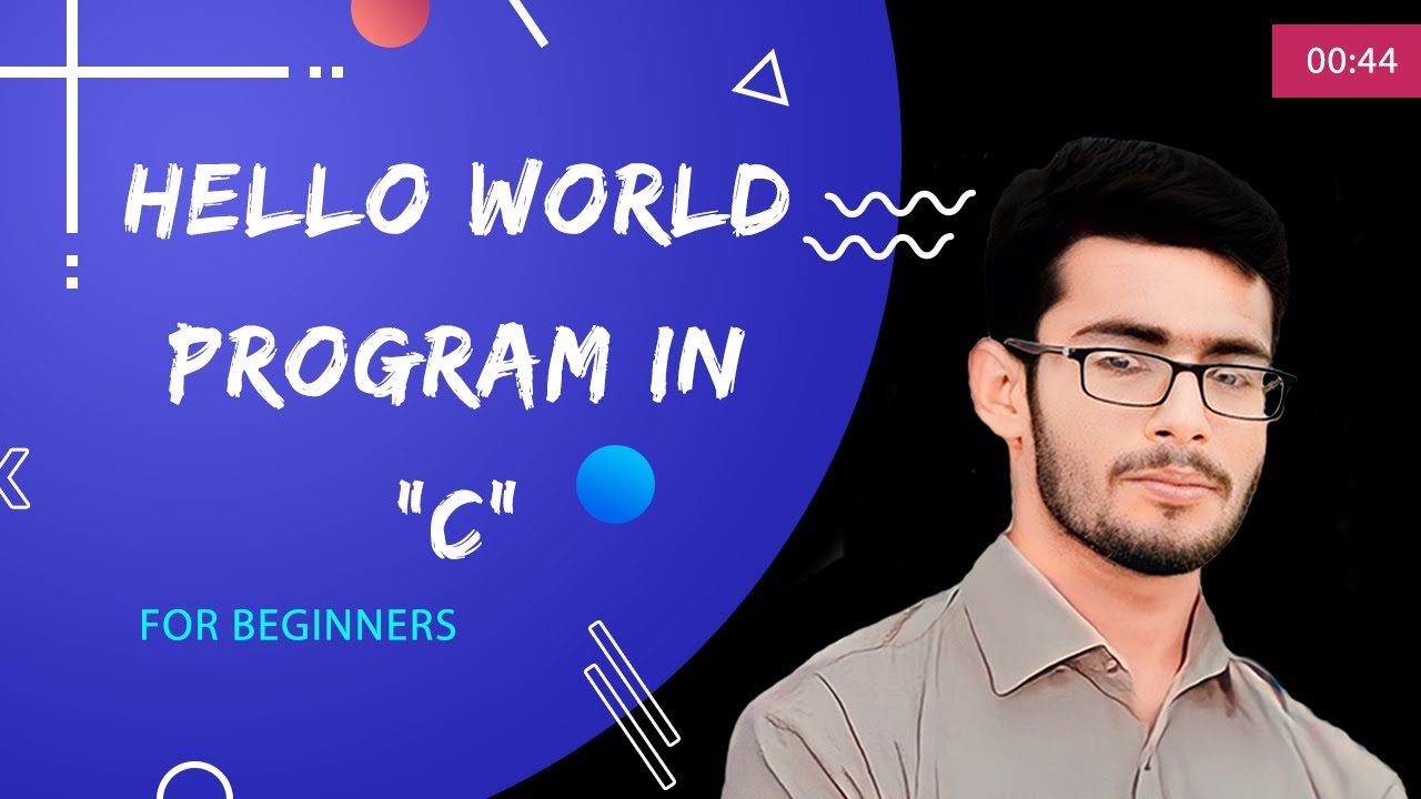 C Programming | Hello World Program | Code With Sohail