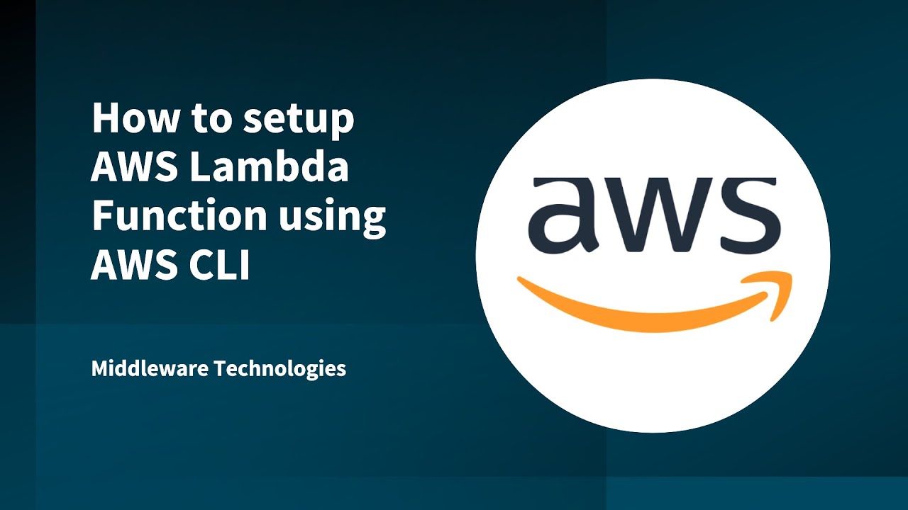 How to setup AWS Lambda Function using AWS CLI