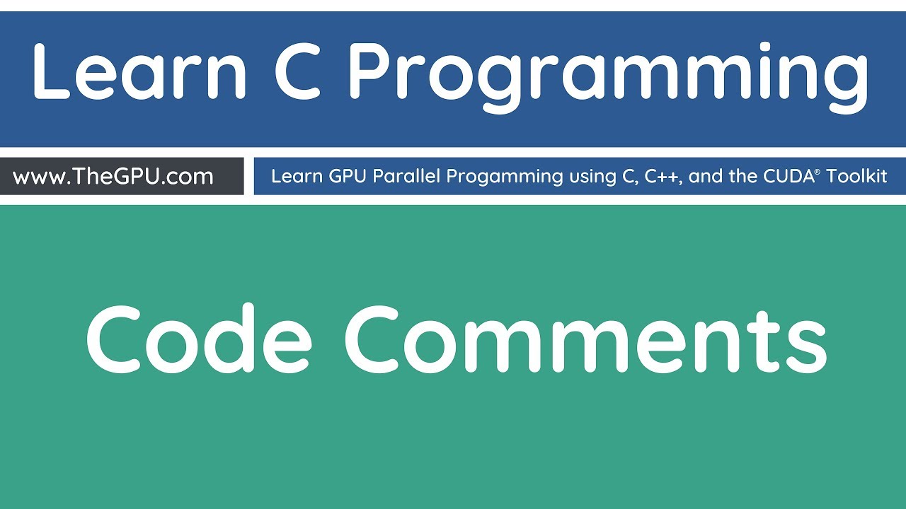 Learn C Programming - Comments in Your Code