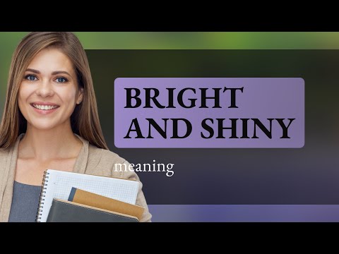 Understanding "Bright and Shiny": A Guide to English Idioms
