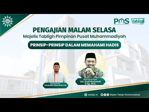 PRINSIP-PRINSIP DALAM MEMAHAMI HADIST || Ustadz Dadi Nurhaedi