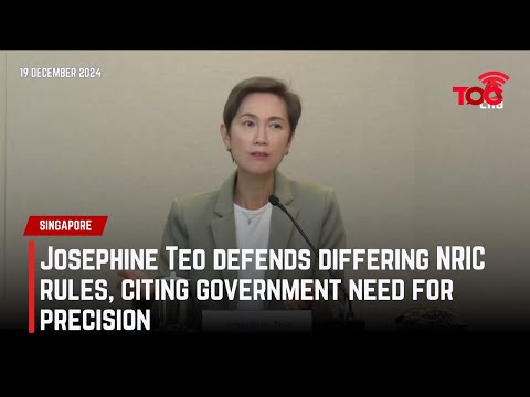 Josephine Teo defends differing NRIC rules, citing government need for precision