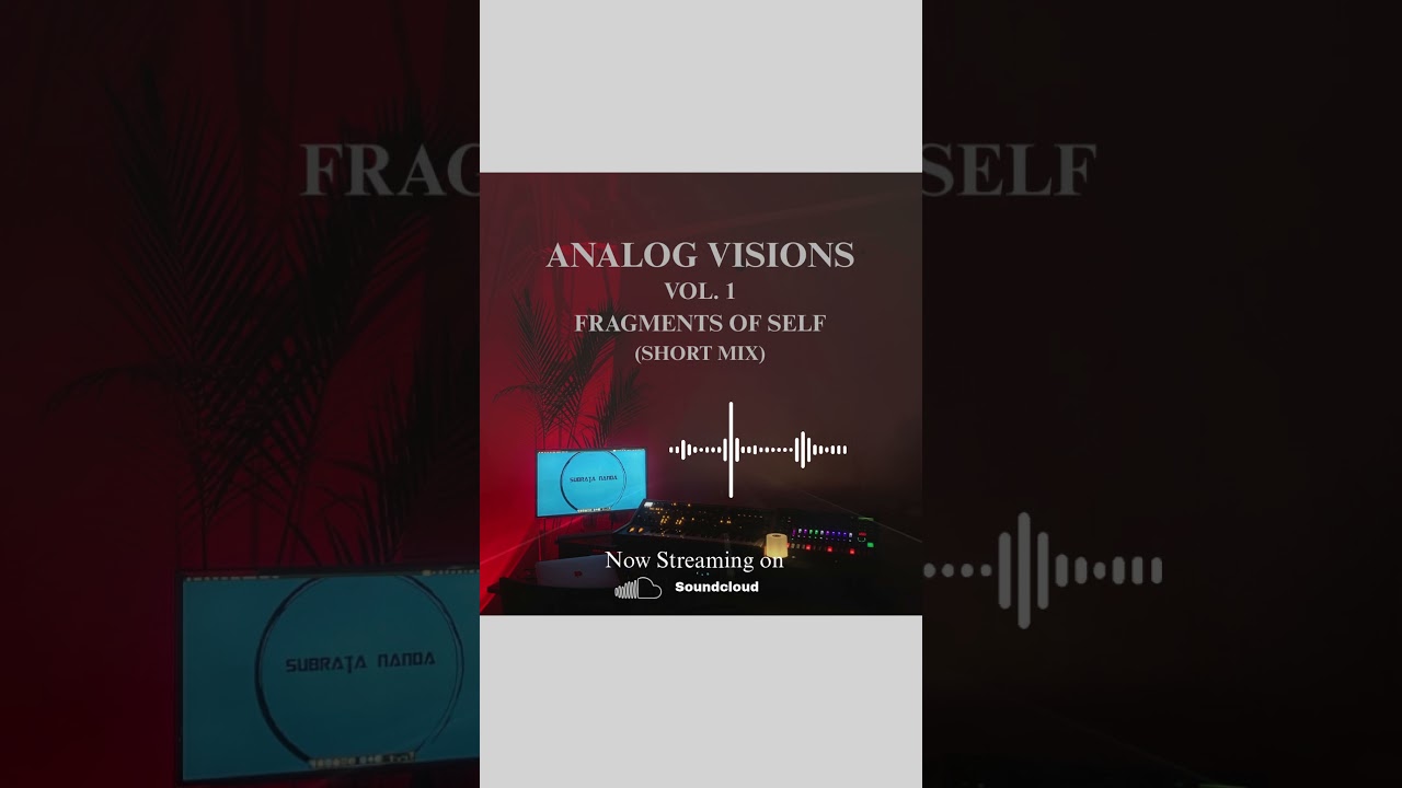 Analog Visions Vol. 1 - Fragments of Self (Short Mix) Preview