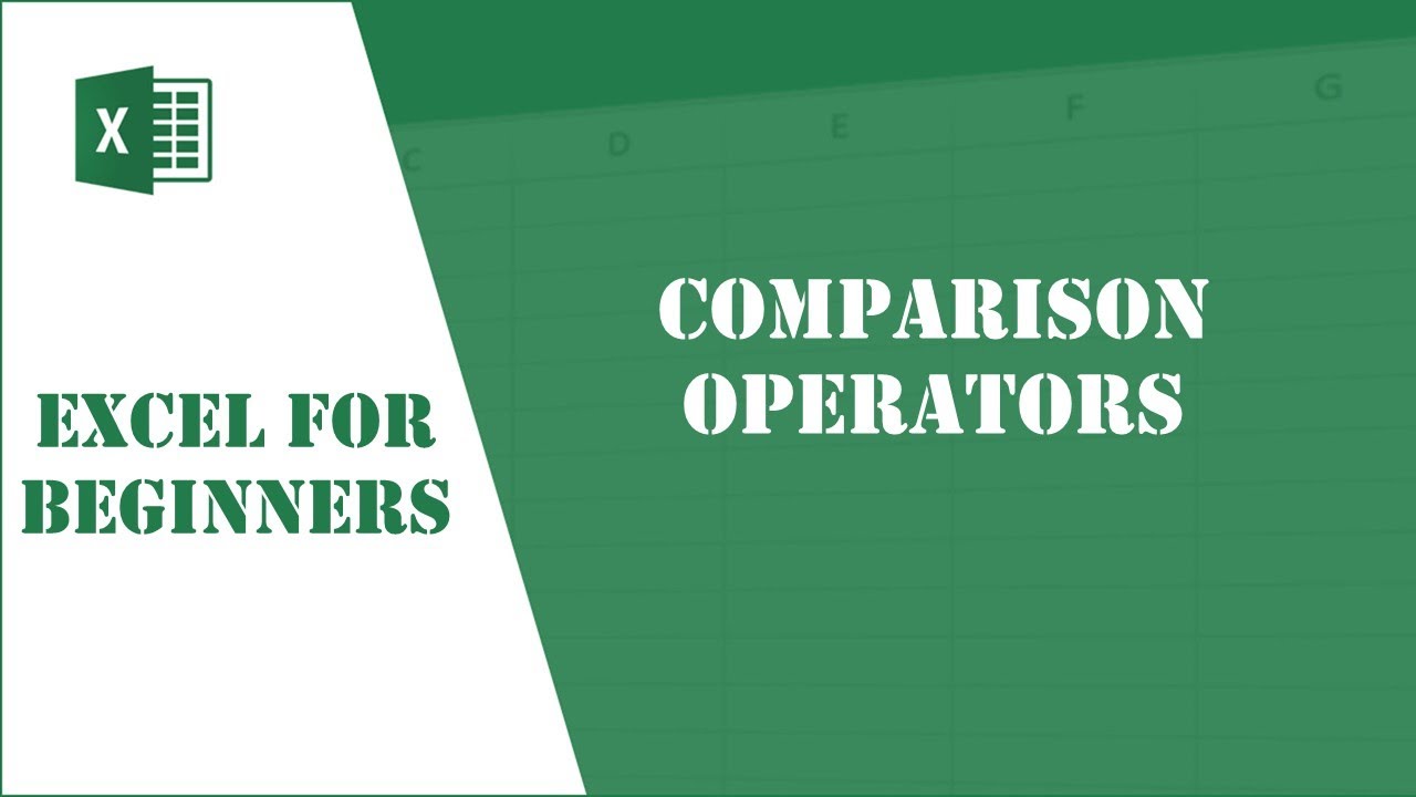 Excel Tutorial 49 - Comparison Operators