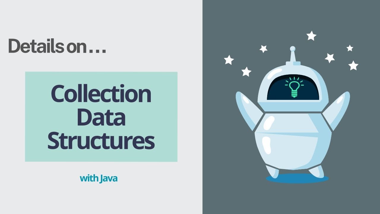 Collection Data Structures with Java