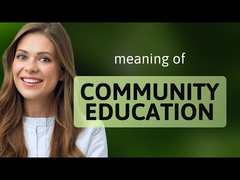 Exploring Community Education: A Gateway to Lifelong Learning