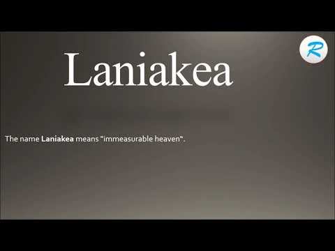 How to pronounce laniakea