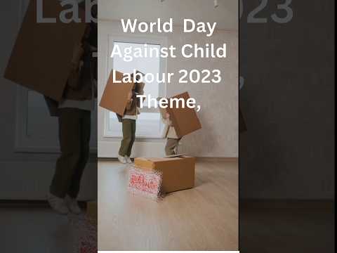 World day against child labour #theme #2023 #worlddayagainstchildlabour