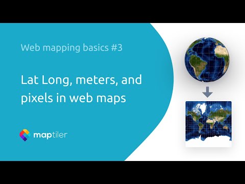 Lat Long, meters, and pixels in web maps | web mapping basic 3