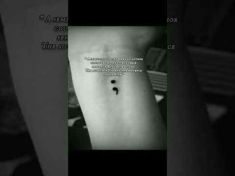 The author is you and the sentence is your life #semicolon #tattoo