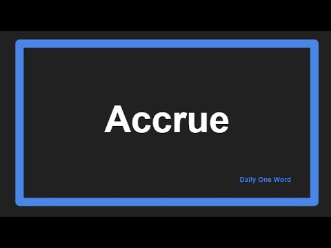 Meaning of Accrue