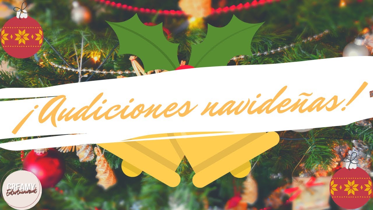 ¡Audiciones navideñas! | Creamy Entertainment