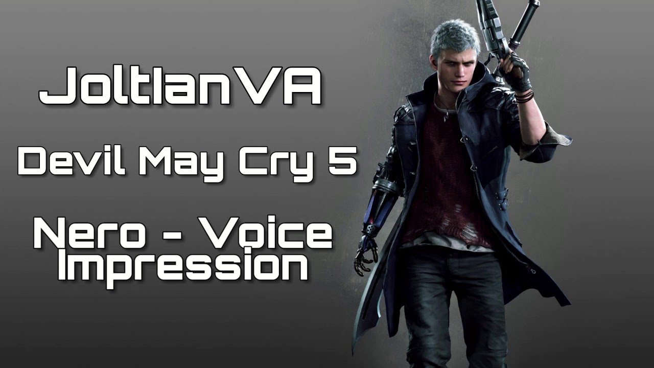 Devil May Cry 5 - Nero - Voice Impression