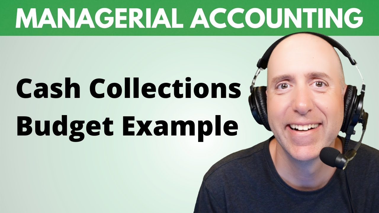 MA31 – Sales Budget & Schedule of Cash Collections (Step-By-Step Example)