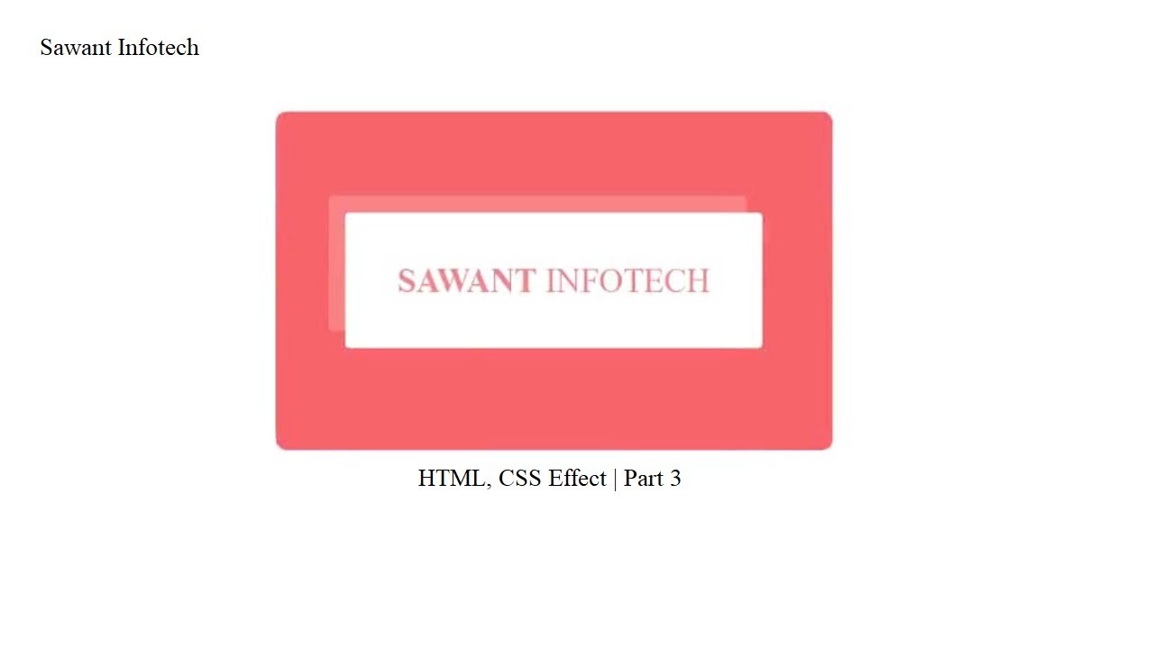 Creating a Simple Box Design with HTML and CSS 😍 | Sawant Infotech 😘