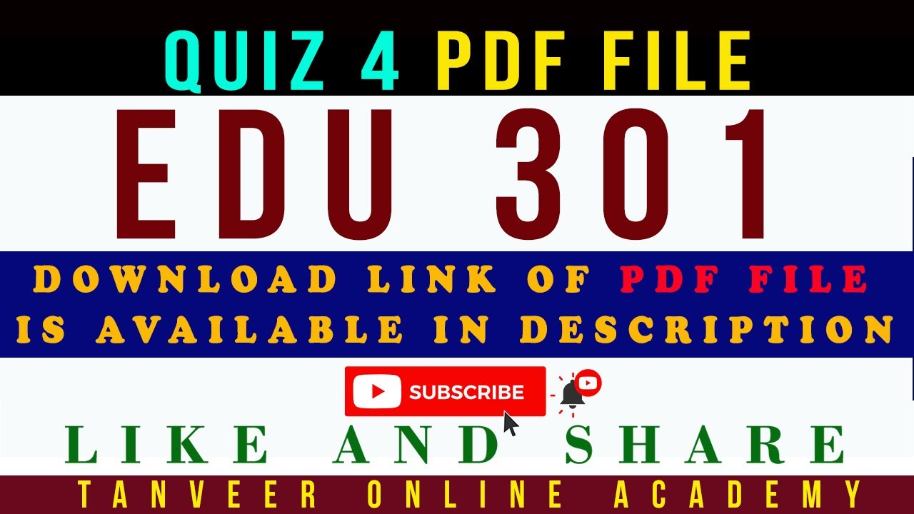 EDU301 Quiz No. 4 PDF File 2021-22 by  Tanveer Online Academy  || EDU301 Quiz 4 File 2021-22