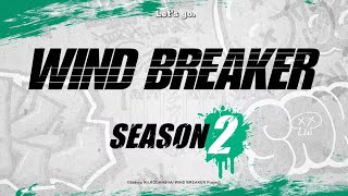 Wind Breaker Season 2 - watch full episodes streaming online