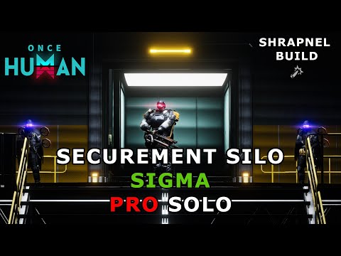 Steam Community :: Video :: Once Human - Securement Silo SIGMA PRO ...