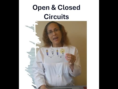 Open circuit and closed circuit for Kids