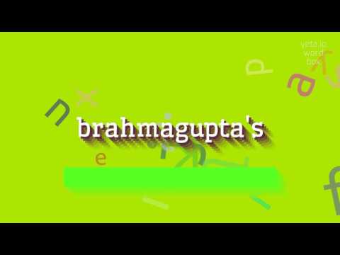 How to say "brahmagupta's"! (High Quality Voices)