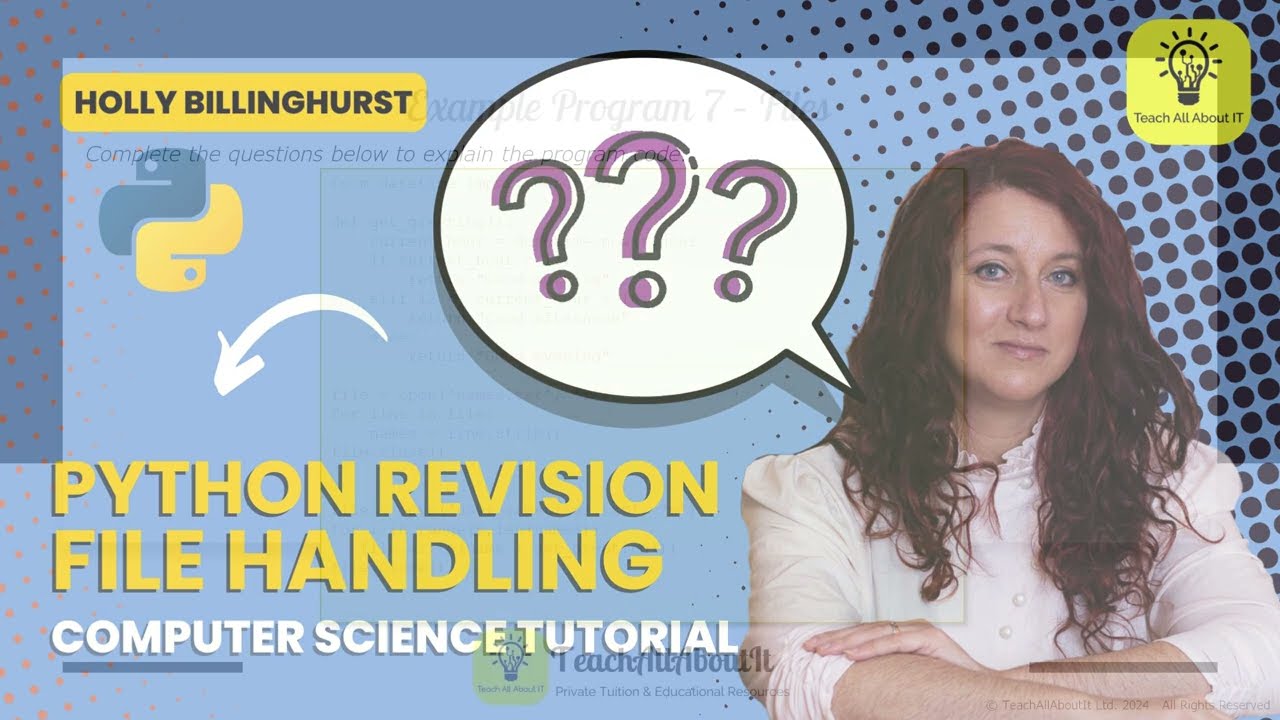 Python Programming Revision - File Handling (for GCSE & iGCSE Computer Science)