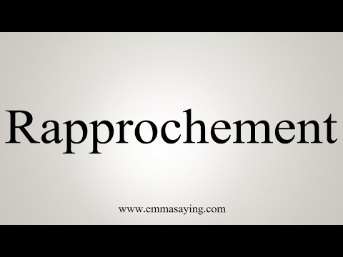 How To Say Rapprochement