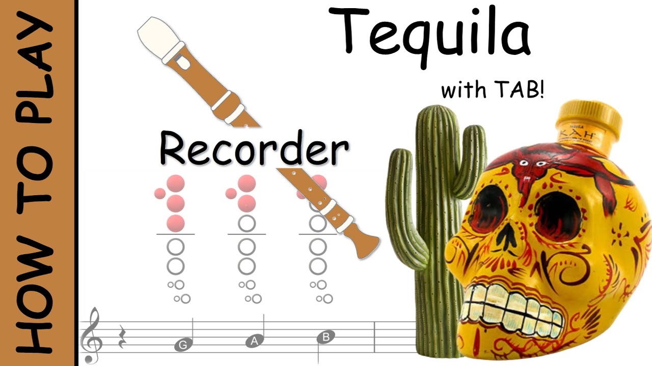 How to play Tequila on Recorder | Sheet Music with Tab
