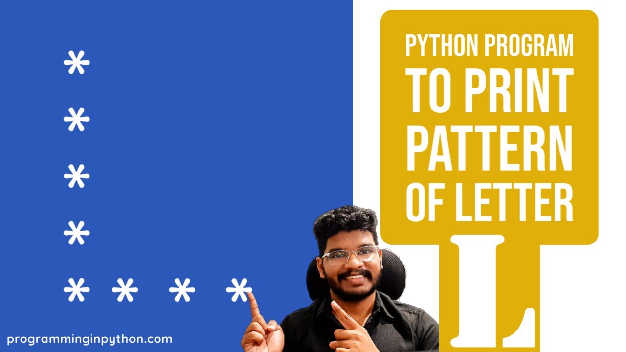 Python Program to Print Pattern of Letter L || Pattern Programming