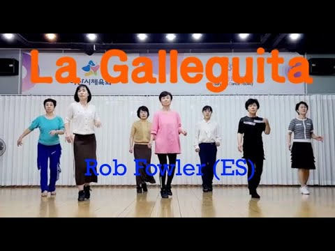 LA GALLEGUITA by Rob Fowler Line Dance Script | ELD